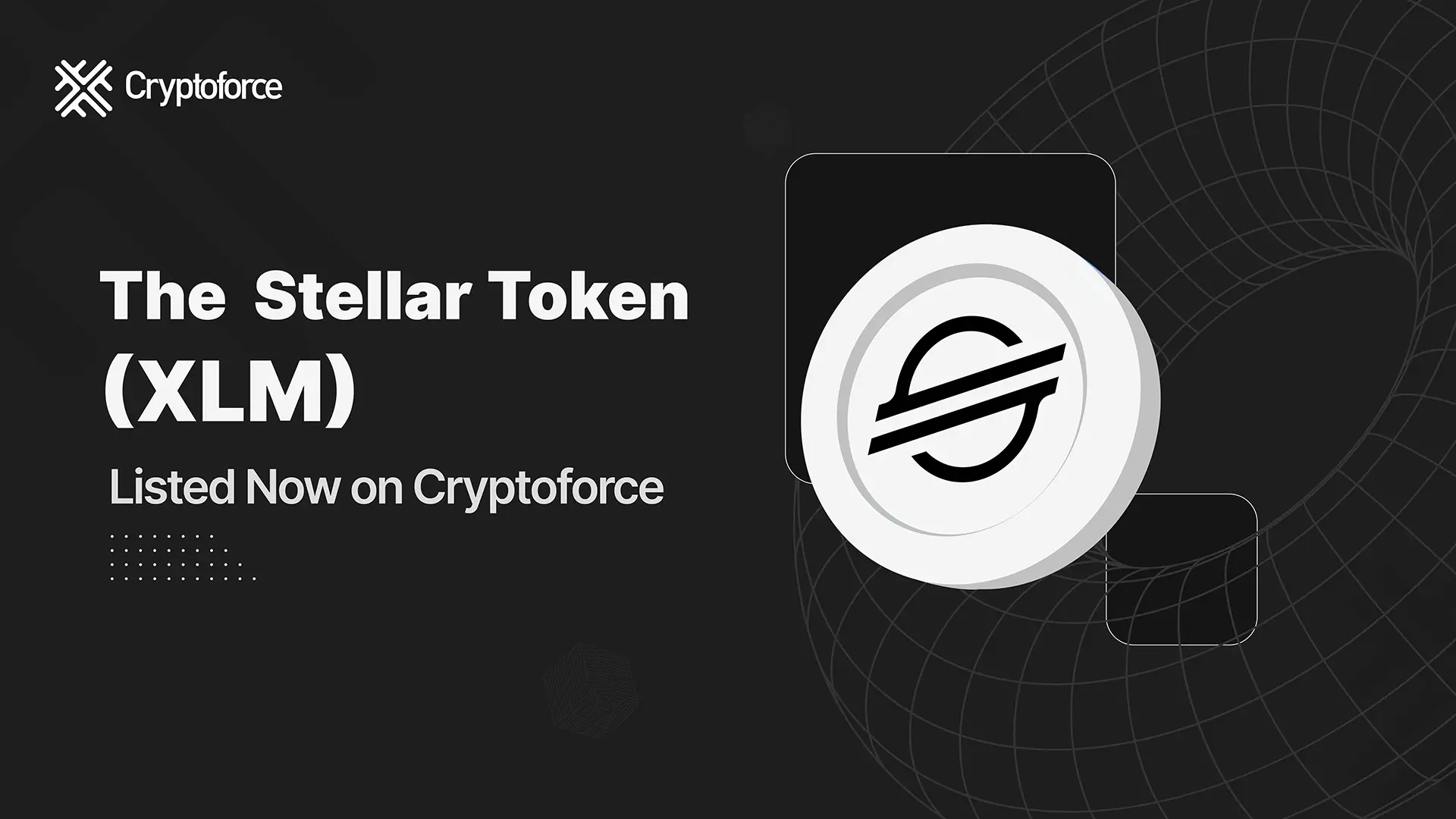 What is Stellar (XLM)? How Safe Is It? - Cryptoforce Blogs