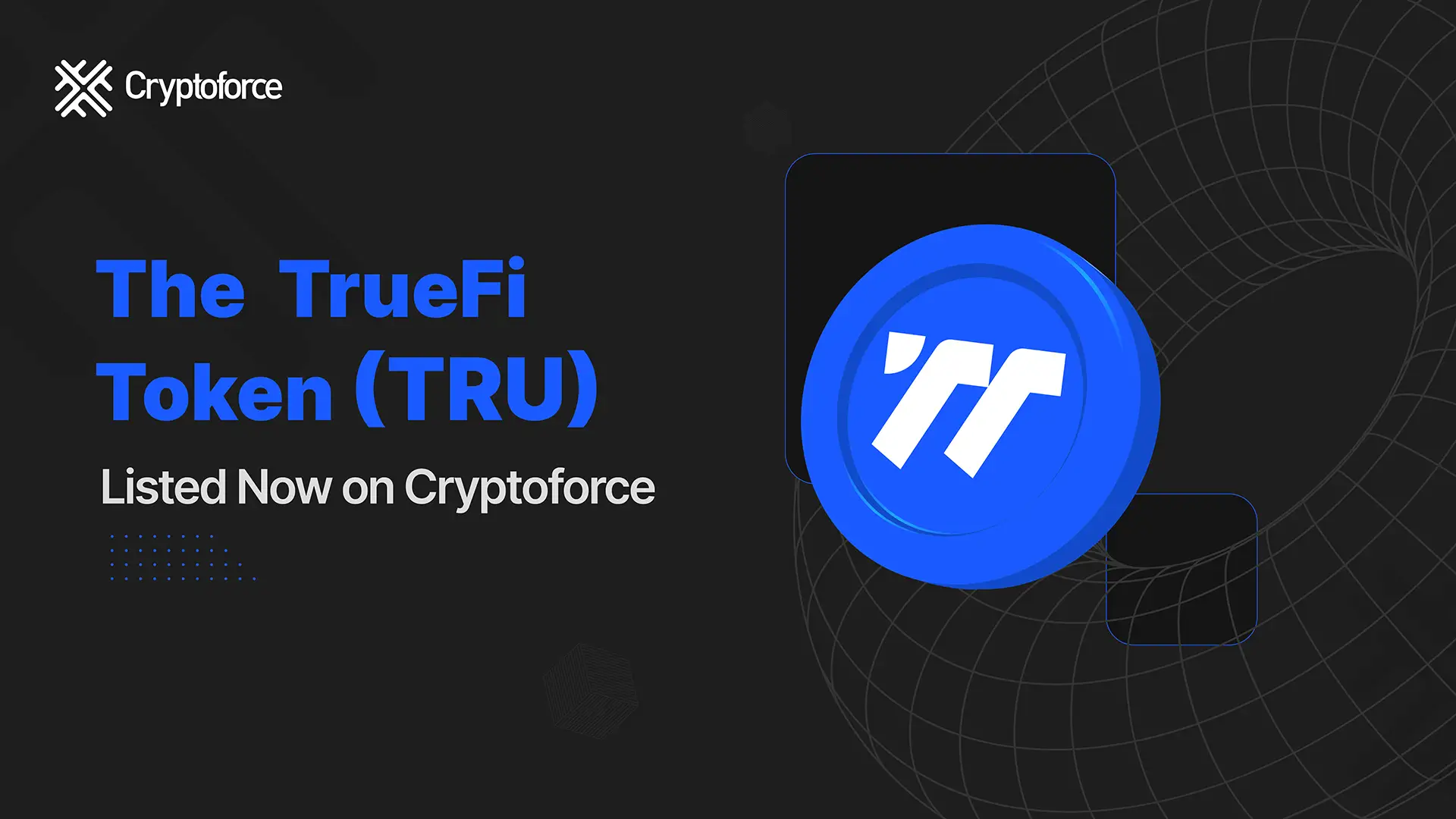 What is TrueFi (TRU)? How Safe Is It? - Cryptoforce Blogs